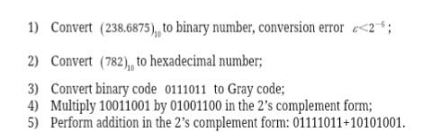 Solved 1) Convert (238.6875)10 to binary number, conversion | Chegg.com