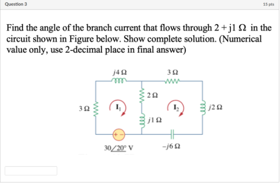 Solved Question 3 15 pts Find the angle of the branch | Chegg.com