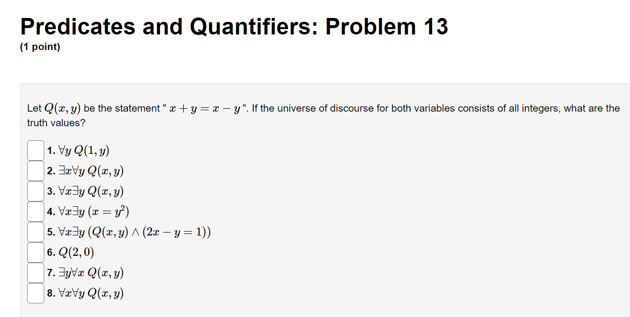 Solved Predicates and Quantifiers: Problem 13 (1 point) Let | Chegg.com