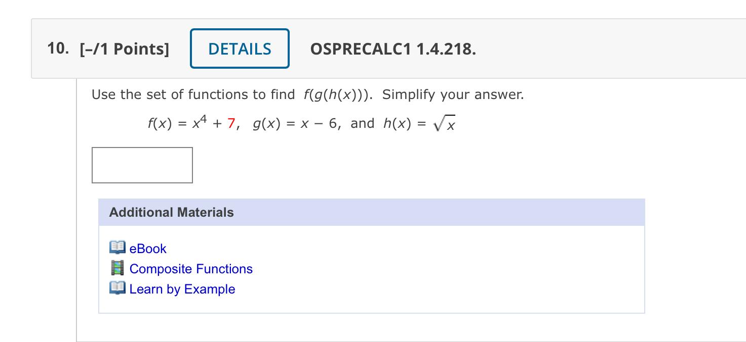 Solved Use the set of functions to find f(g(h(x))). Simplify | Chegg.com
