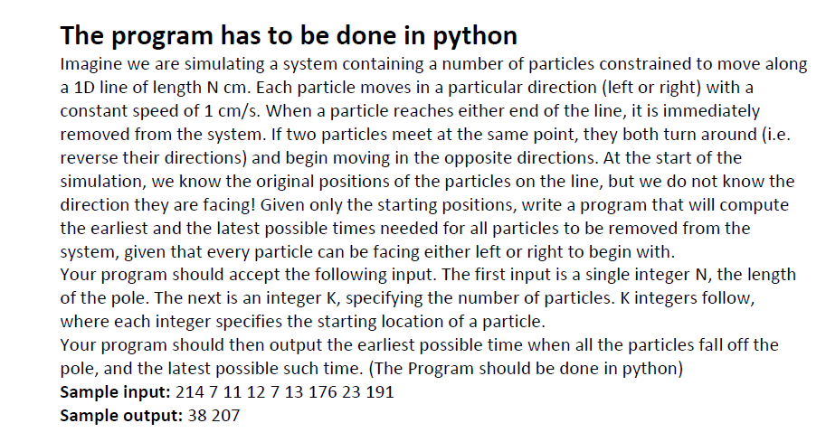 Solved The program has to be done in python Imagine we are | Chegg.com