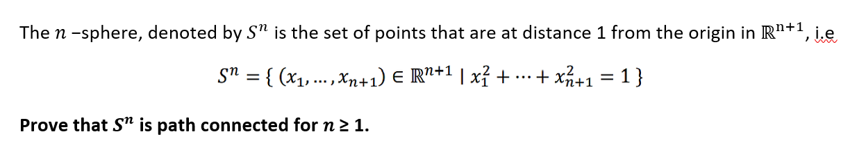Solved The n-sphere, denoted by Sn is the set of points that | Chegg.com