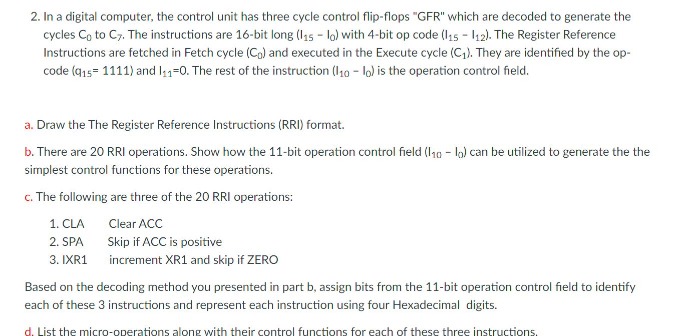 2. In a digital computer, the control unit has three | Chegg.com