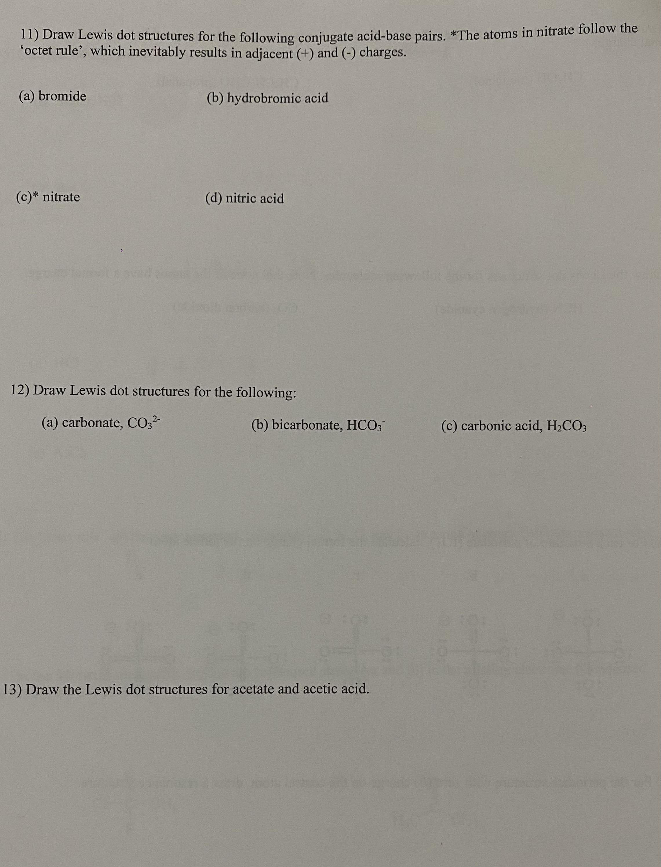 Solved 12) Draw Lewis dot structures for the following: (a) | Chegg.com