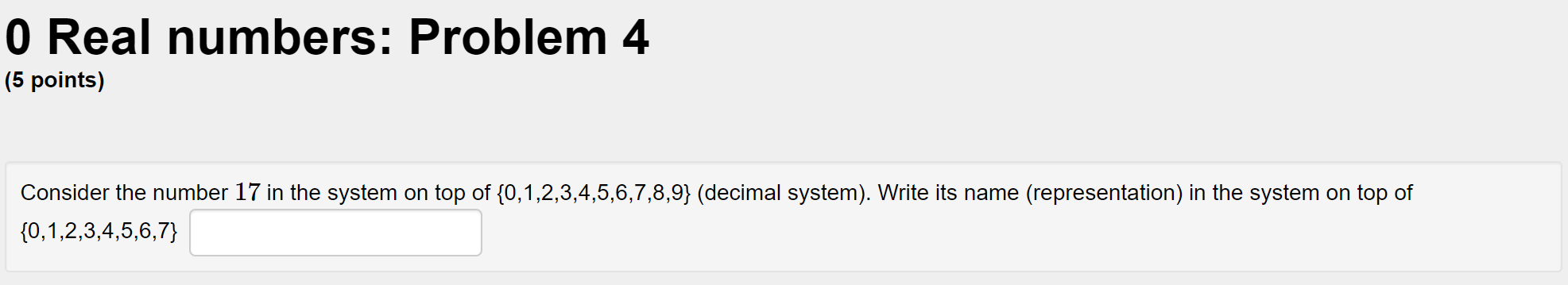 Solved 0 Real numbers: Problem 4 (5 points) Consider the | Chegg.com