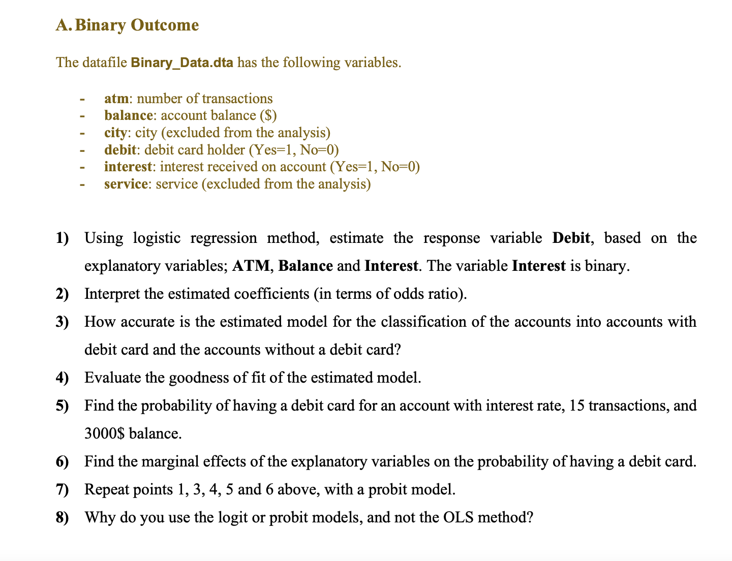 Solved A. Binary Outcome The datafile Binary_Data.dta has | Chegg.com
