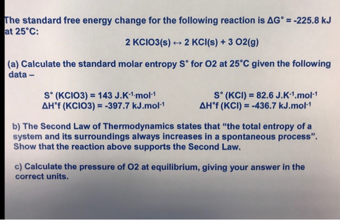 Solved The standard free energy change for the following | Chegg.com