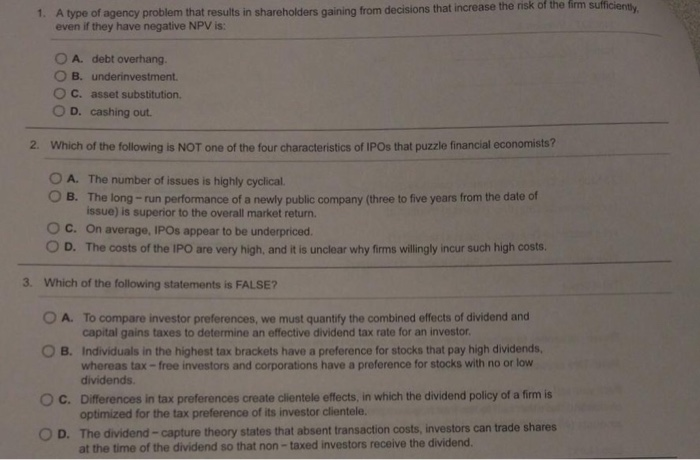 Solved 1. A type of agency problem that results in | Chegg.com