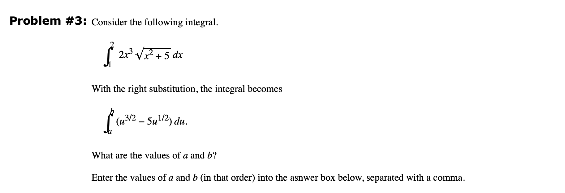 Solved Problem \#3: Consider the following integral. | Chegg.com