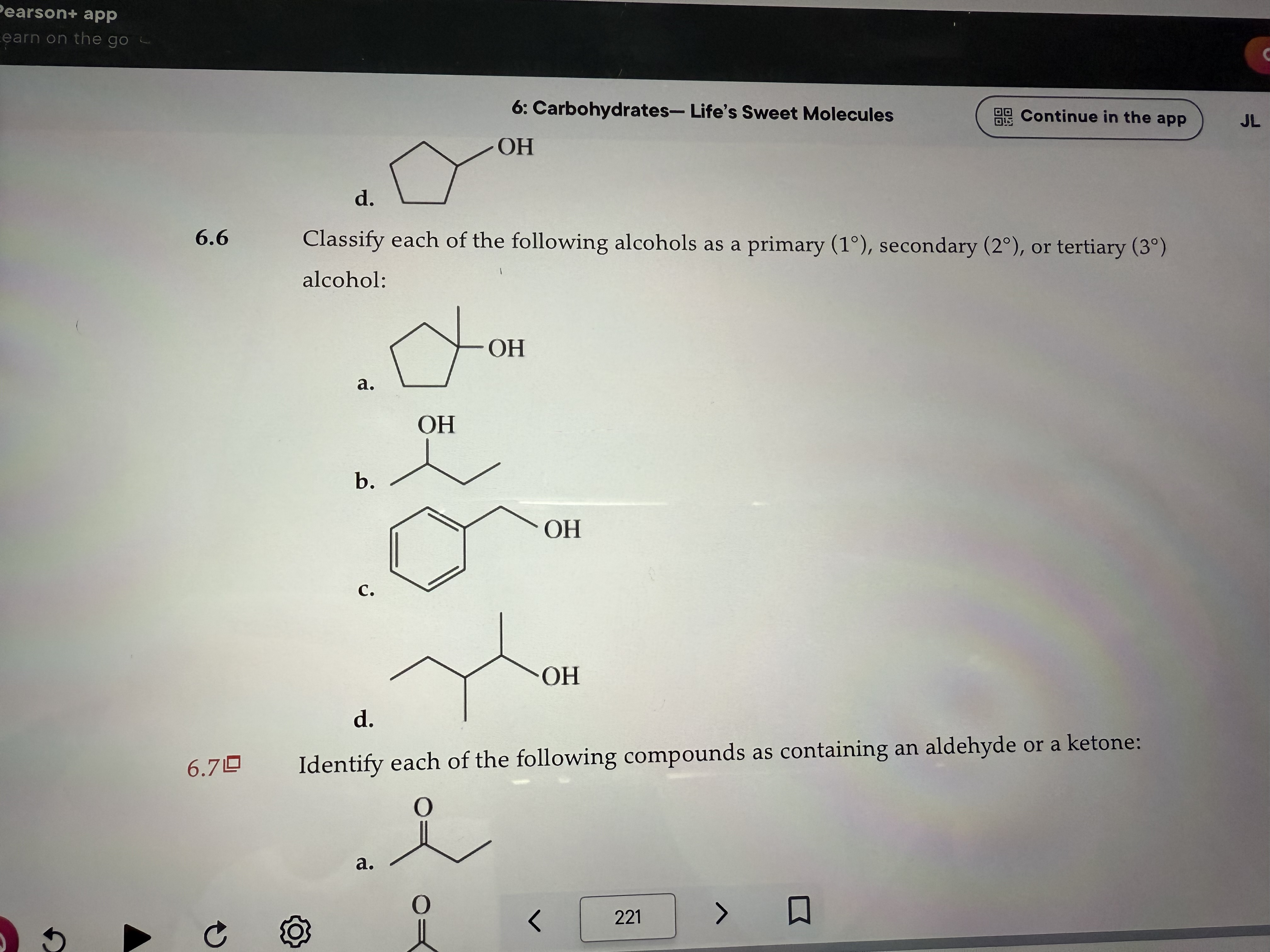 Solved 6.6 ﻿Classify each of the following alcohols as a | Chegg.com
