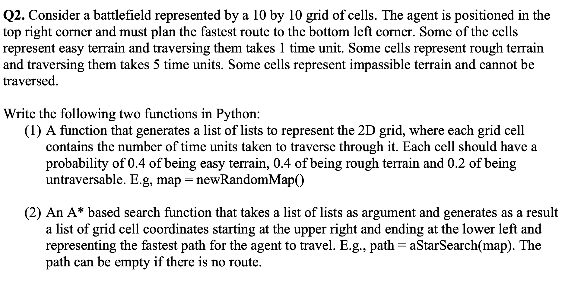 Solved a Q2. Consider a battlefield represented by a 10 by | Chegg.com