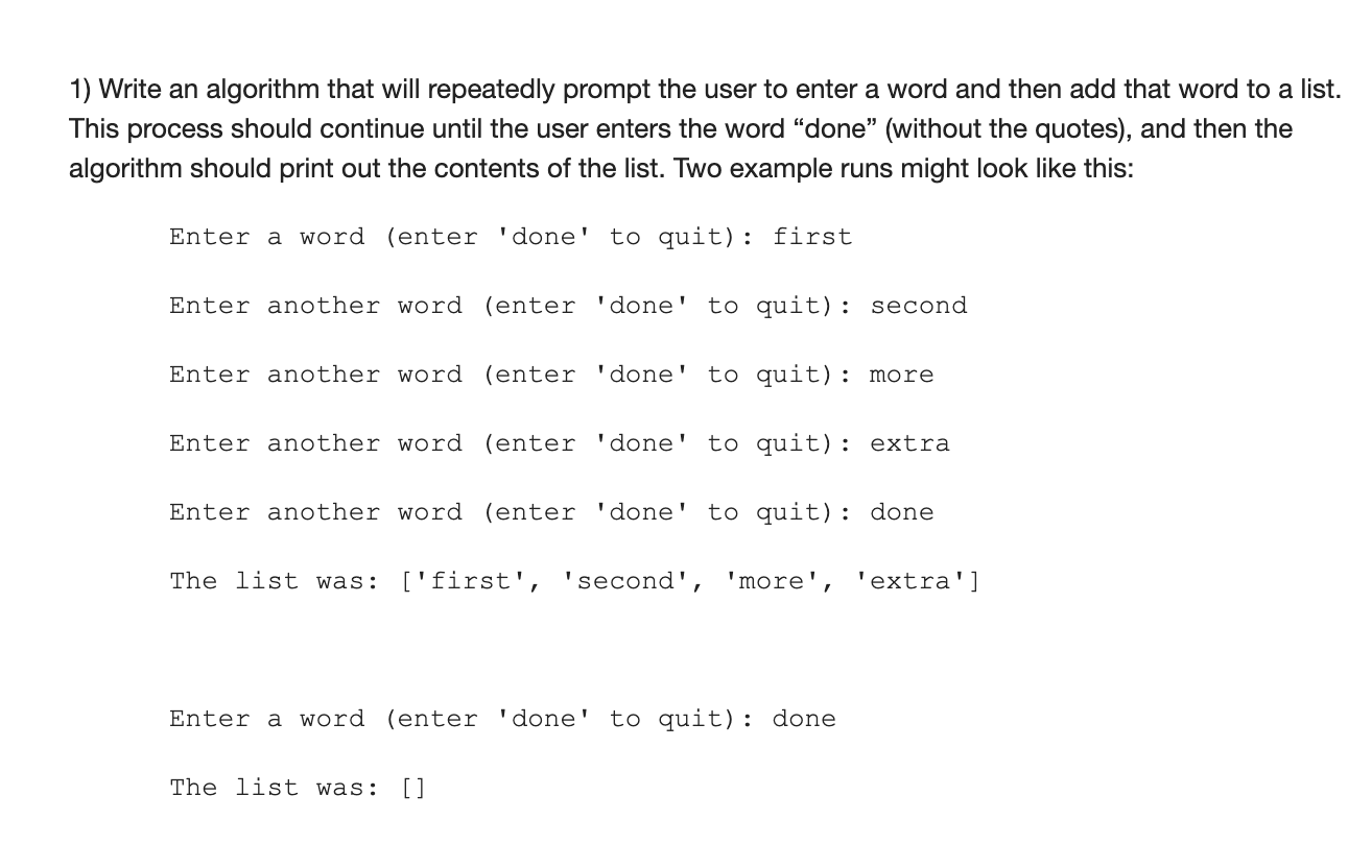 Solved 1) Write an algorithm that will repeatedly prompt the | Chegg.com