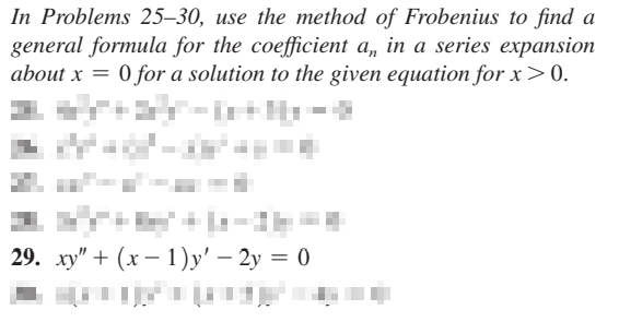 Solved In Problems 25-30, use the method of Frobenius to | Chegg.com