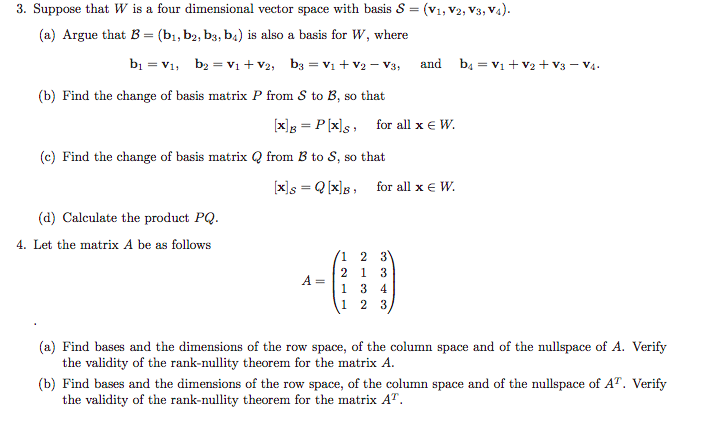 Solved 3. Suppose that W is a four dimensional vector space | Chegg.com