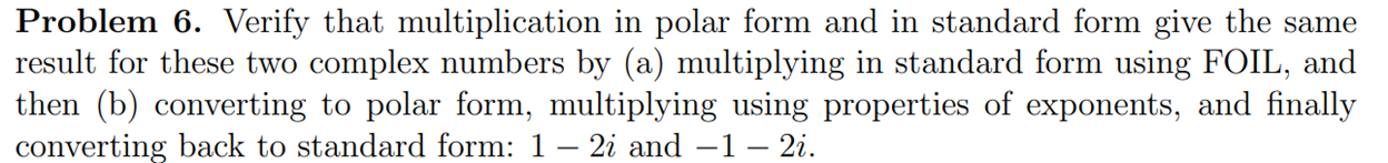 Solved Problem 6. Verify that multiplication in polar form | Chegg.com
