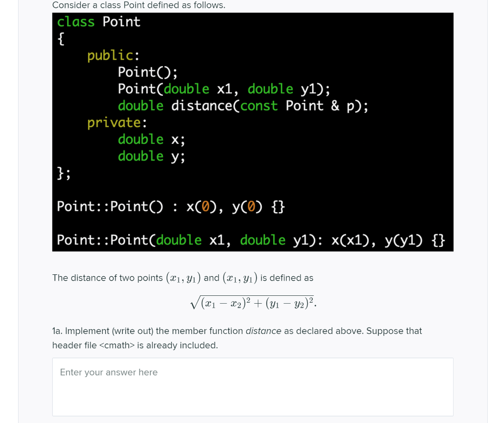 Solved Consider a class Point defined as follows. class | Chegg.com