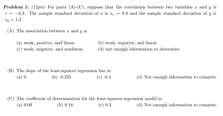 Solved Problem 1: (12pts) For parts (A)-(C), suppose that | Chegg.com