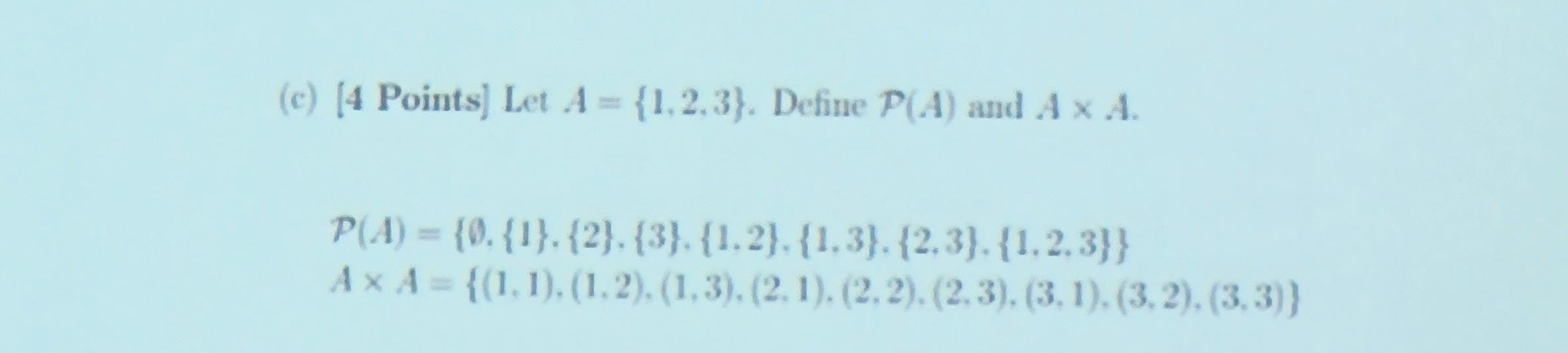 Solved (a) [6 Points] Let A be the set of natural numbers | Chegg.com