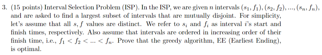 Solved 3. (15 points) Interval Selection Problem (ISP). In | Chegg.com
