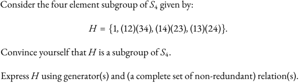 Solved Consider the four element subgroup of S4 given by: | Chegg.com