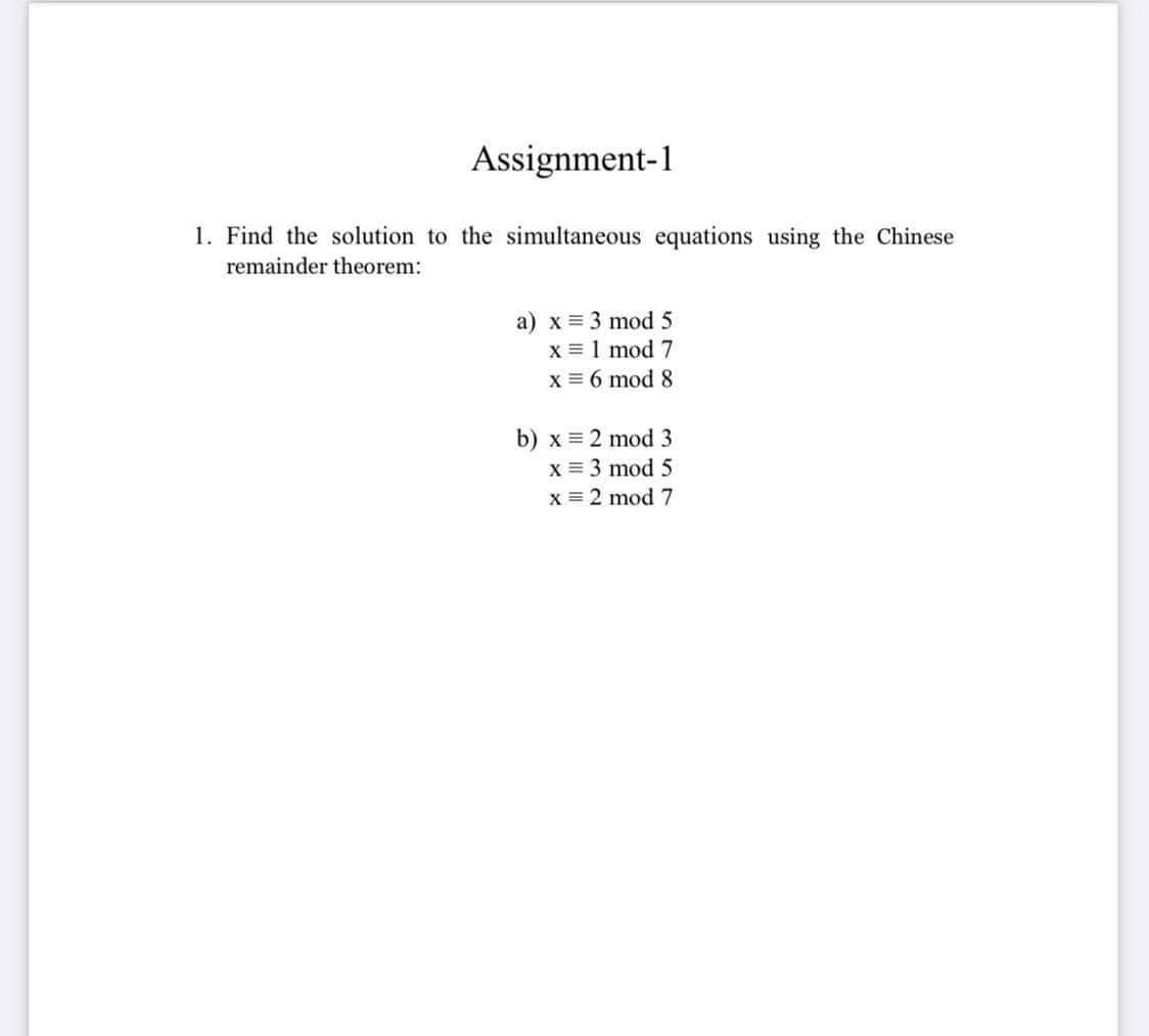 Solved Assignment-1 1. Find the solution to the simultaneous | Chegg.com