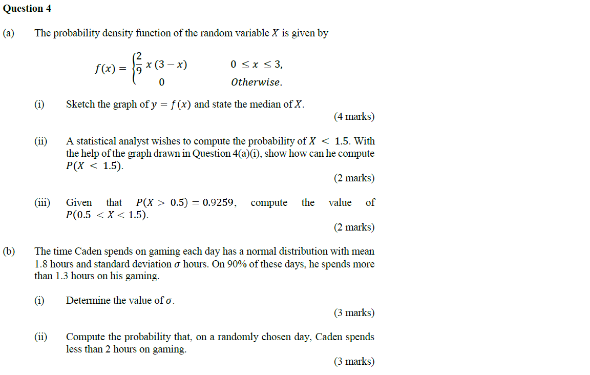Solved Question 4 (a) The probability density function of | Chegg.com
