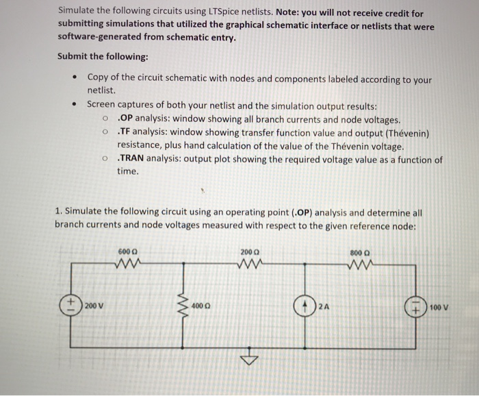 Solved Simulate The Following Circuits Using Ltspice 
