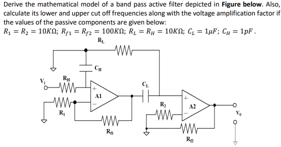 Solved Derive the mathematical model of a band pass active | Chegg.com
