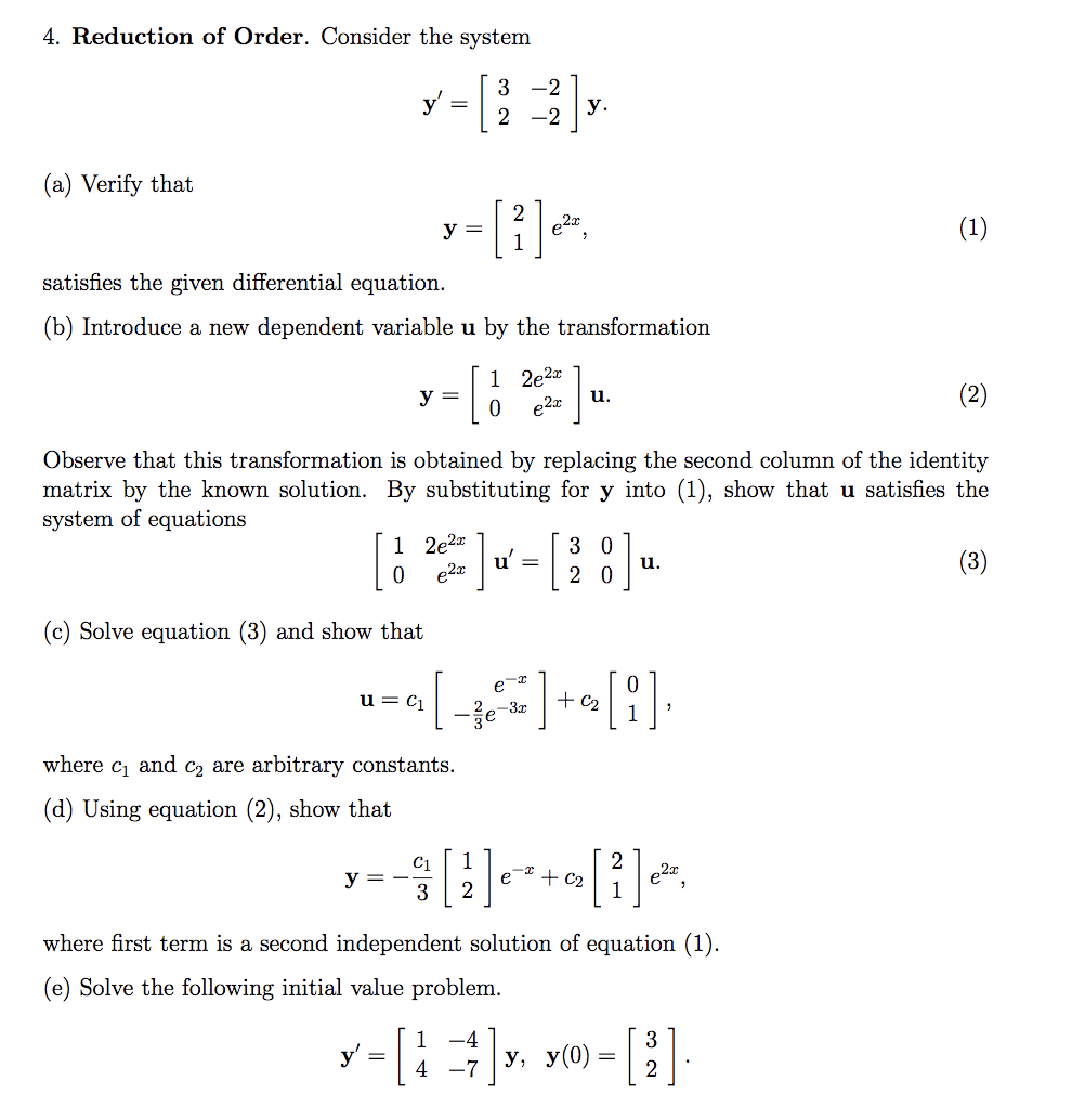 Solved 4. Reduction of Order. Consider the system | Chegg.com