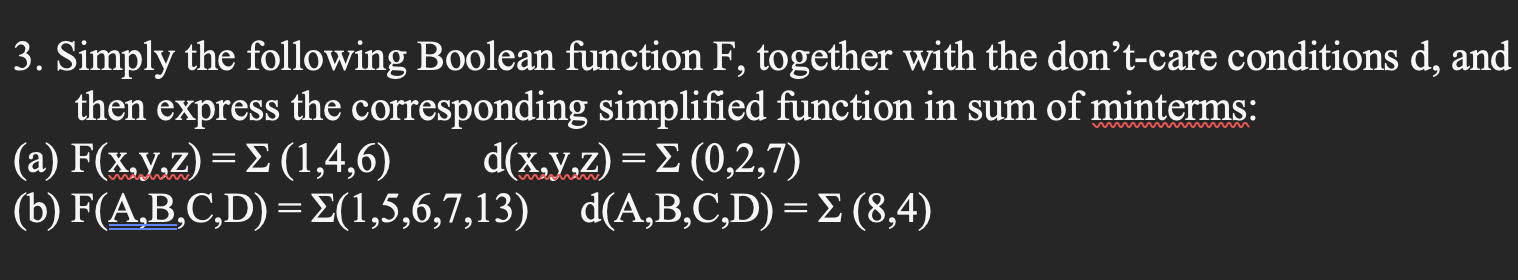 Solved 3 Simply The Following Boolean Function F Together