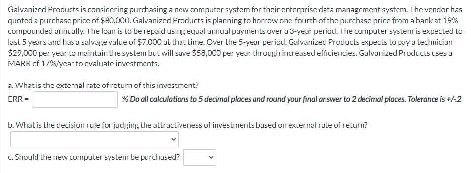 Solved Galvanized Products is considering purchasing a new | Chegg.com