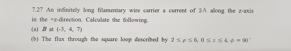 Solved 7.27 An infinitely long filamentary wire carrier a | Chegg.com