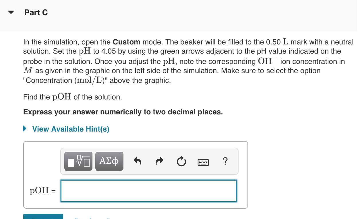 Solved Part C In the simulation, open the Custom mode. The | Chegg.com