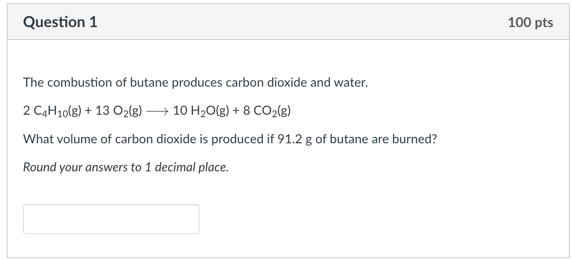 Solved The combustion of butane produces carbon dioxide and | Chegg.com