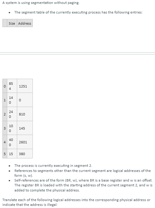 Solved A system is using segmentation without paging. - The | Chegg.com