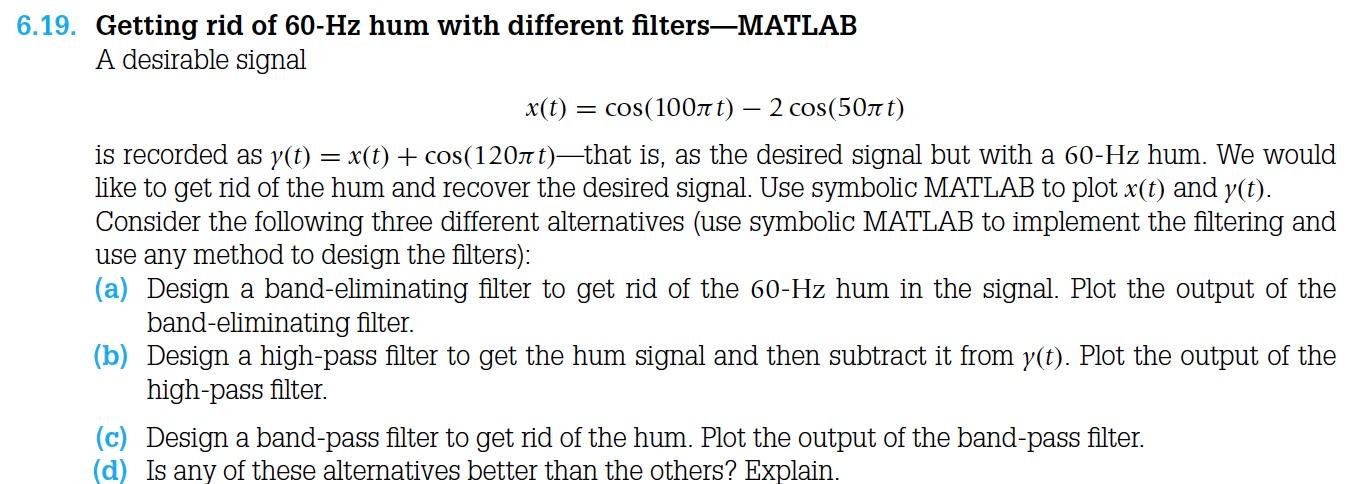 6.19. Getting rid of 60−Hz hum with different | Chegg.com