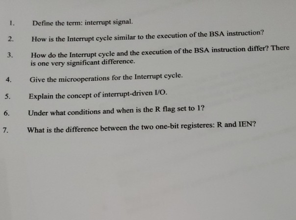 Solved Define the term: interrupt signal. How is the | Chegg.com