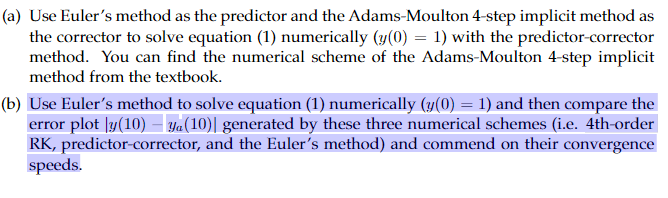 Solved (a) Use Euler's method as the predictor and the | Chegg.com
