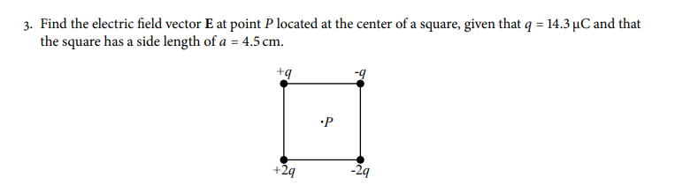 Solved 3 Find The Electric Field Vector Mathbf{e}