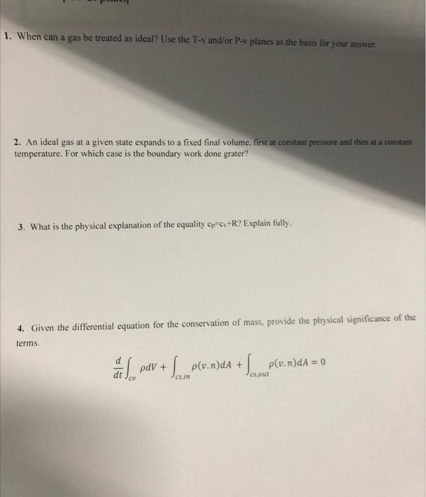 Solved 1. When can a gas be treated as ideal? Use the T-v | Chegg.com