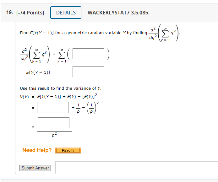 Solved Find E[Y(Y − 1)] for a geometric random variable | Chegg.com