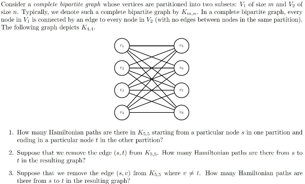 Solved Consider a complete bipartite graph whose vertices | Chegg.com