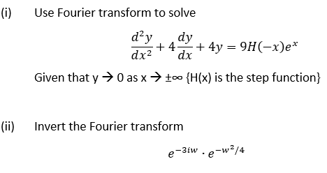 Solved i) Use Fourier transform to solve | Chegg.com