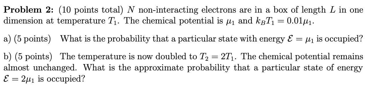 Solved Problem 2: (10 points total) N non-interacting | Chegg.com