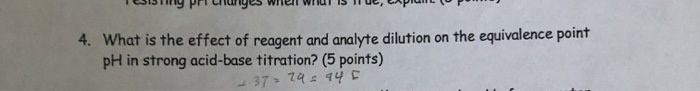Solved 4. What is the effect of reagent and analyte dilution | Chegg.com