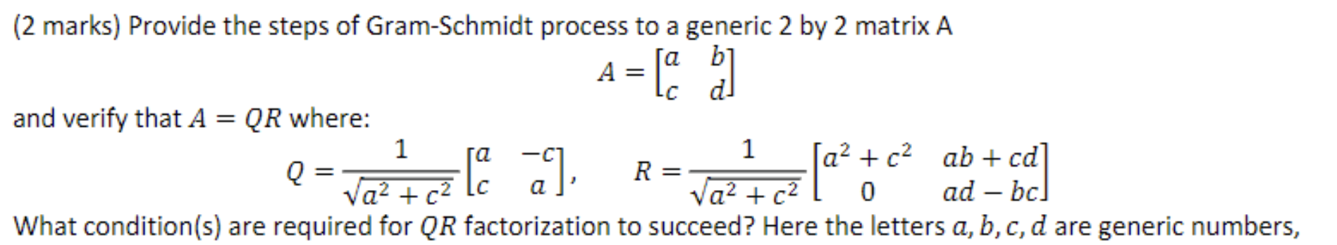 Solved ( 2 marks) Provide the steps of Gram-Schmidt process | Chegg.com