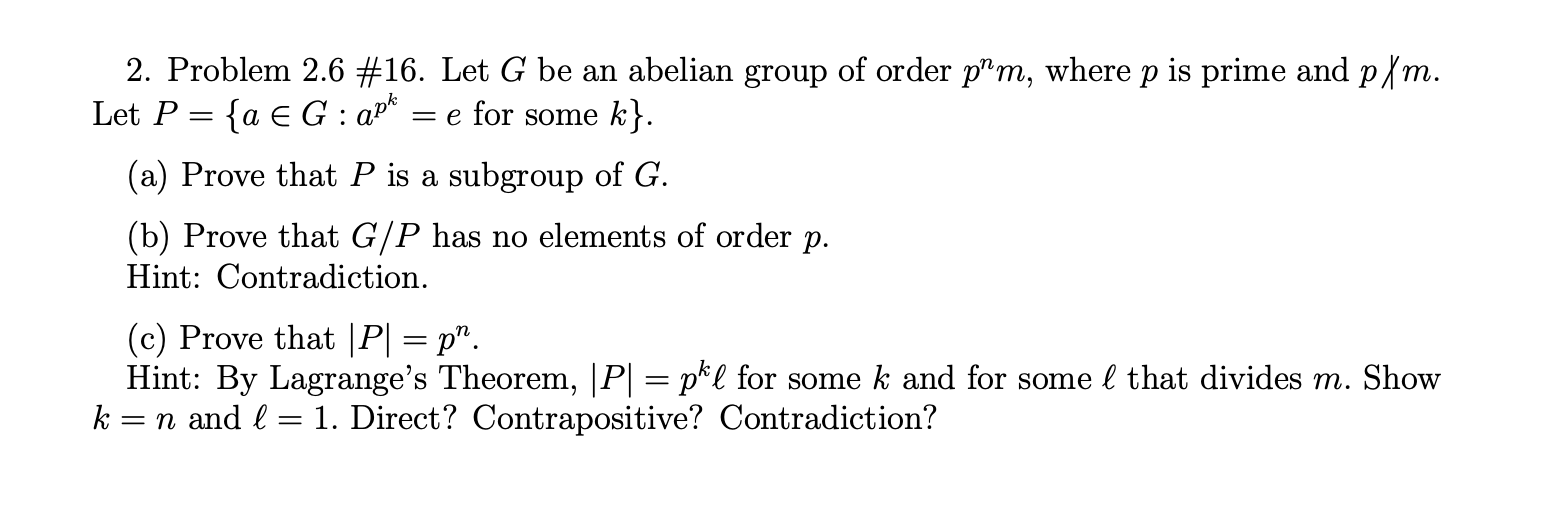 Solved 2. Problem 2.6#16. Let G be an abelian group of order | Chegg.com