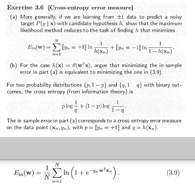 Exercise 3.6 [Cross-entropy error measure) (a) More | Chegg.com