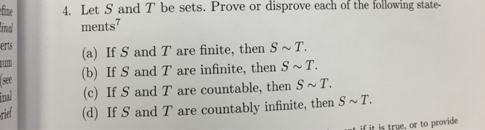 Solved Let S and T be sets. Prove or disprove each of the | Chegg.com