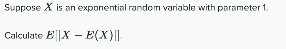 Solved Suppose X is an exponential random variable with | Chegg.com